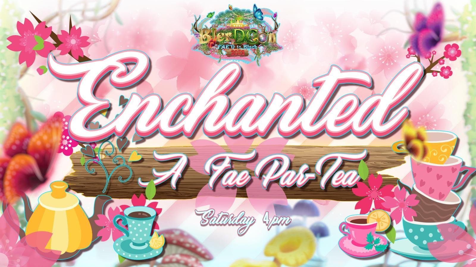 Tickets for ENCHANTED: A Fae Par-Tea! in Arlington from ShowClix