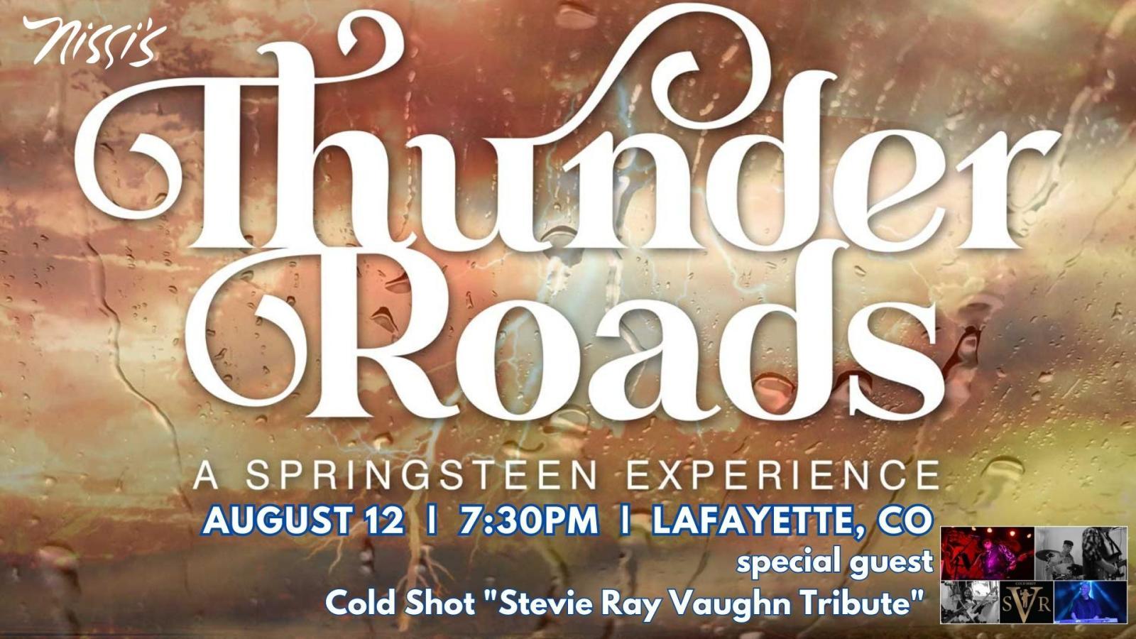Tickets for Thunder Roads with special guest Cold Shot from ShowClix