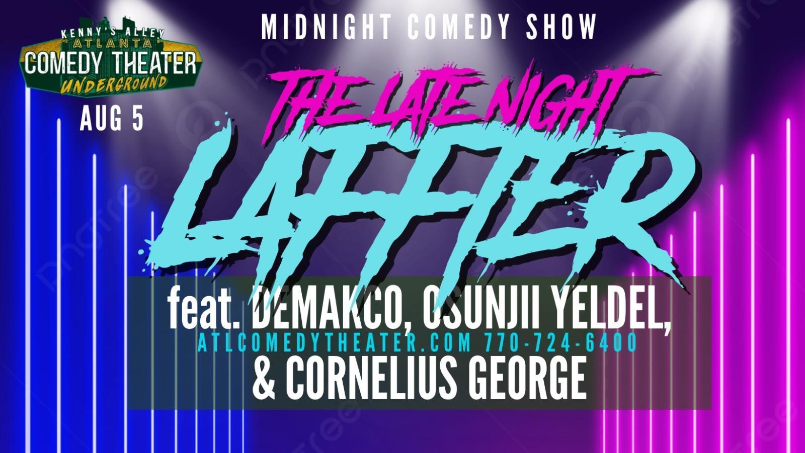 Tickets for LATE NIGHT LAFFter Party at Underground in Atlanta from ...