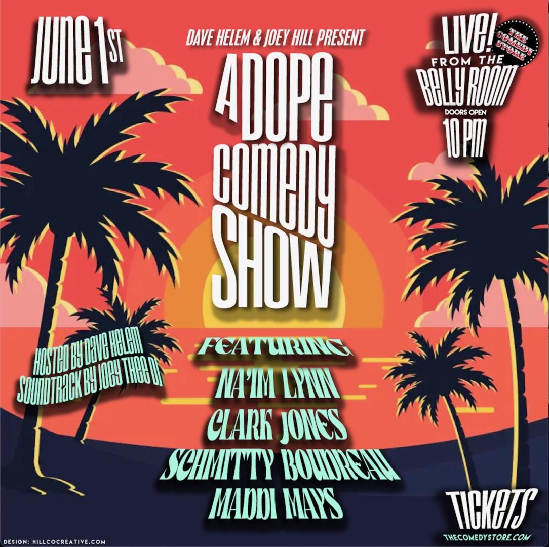 Tickets for Dave Helem and Joey Hill present A Dope Comedy Show ...