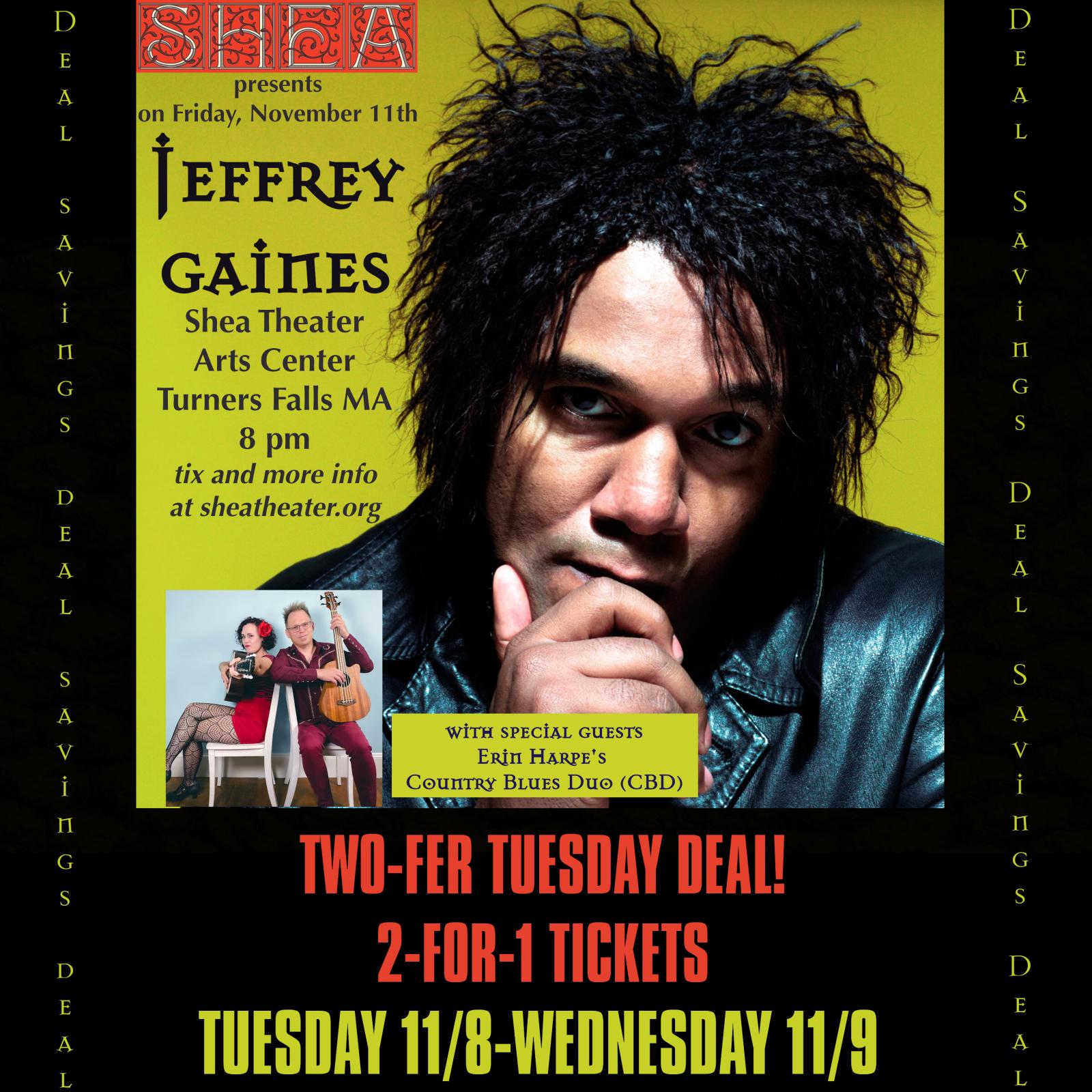 Tickets for Jeffrey Gaines two-fer ticket deal! in Turners Falls from ...