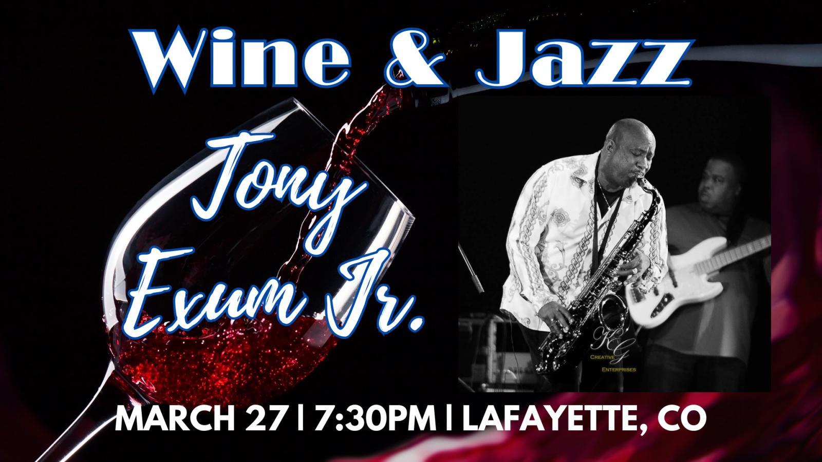 Tickets for Wine & Jazz with Tony Exum Jr. from ShowClix
