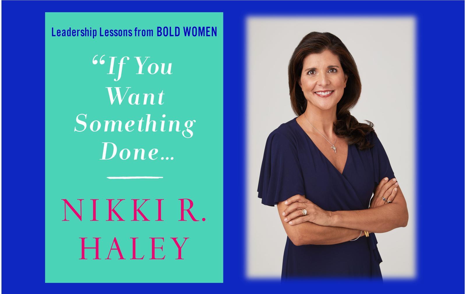 Tickets for Nikki R. Haley, If You Want Something Done in Atlanta from ...
