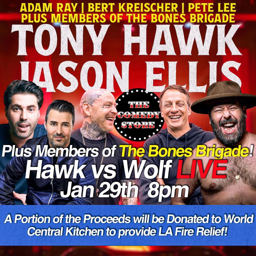 Tickets for *JUST ADDED: Steph Tolev* Tony Hawk & Jason Ellis Present Hawk vs Wolf Live Show ...