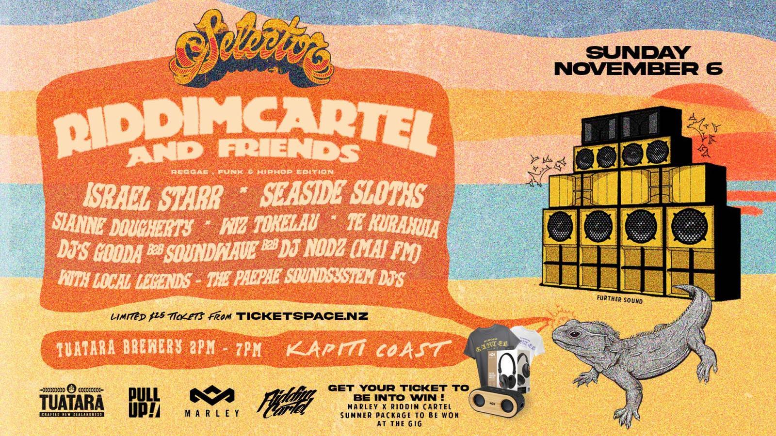 Tickets for Riddim Cartel & Friends @ Tuatara Kapiti in Paraparaumu ...