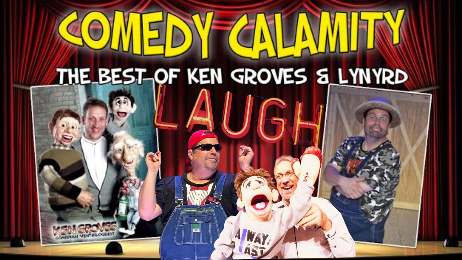 Tickets for Comedy Calamity: The Best of Ken Groves and Lynyrd in ...
