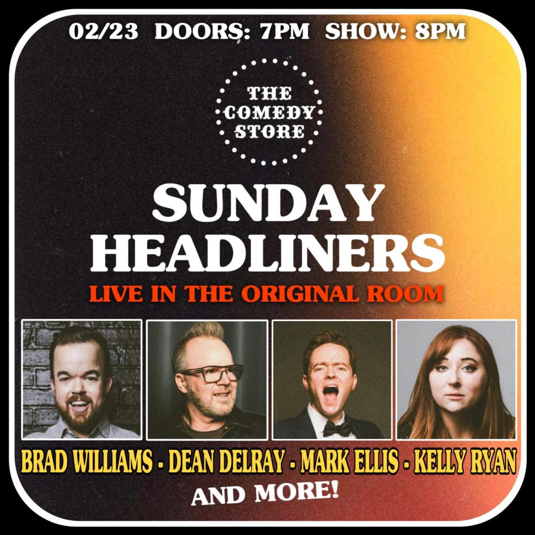 Tickets for Sunday Headliners - Brad Williams, Mark Ellis, Dean Delray ...